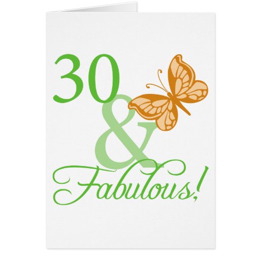 30 And Fabulous Cards, 30 And Fabulous Greeting Cards, 30 And Fabulous ... 30 And Fabulous Cards, 30 And Fabulous Greeting Cards, 30 And Fabulous ...