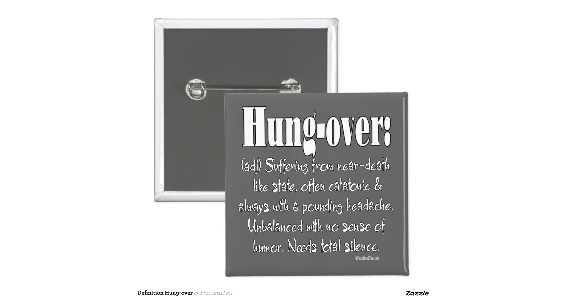 Definition Hung over 15 Cm Square Badge Zazzle definition-hung-over-15-cm-square-badge-zazzle
