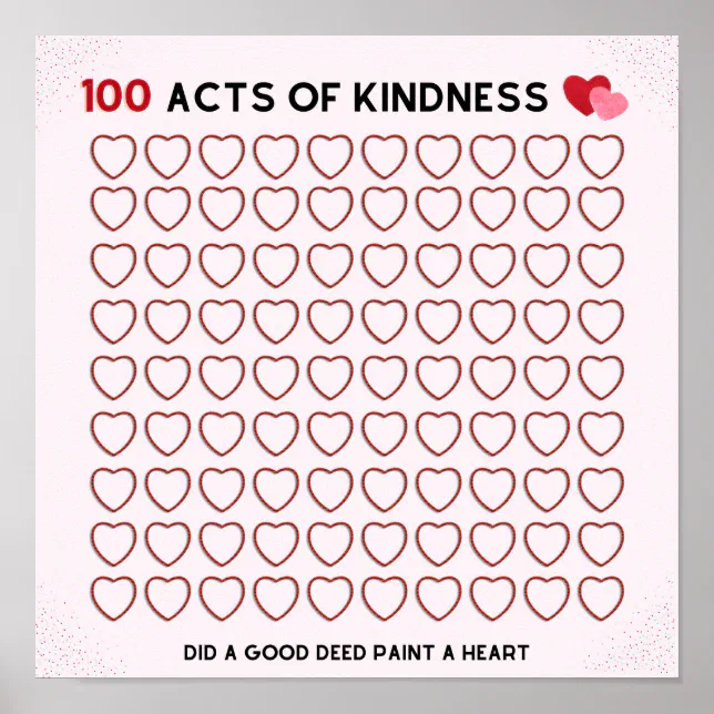 100 ACTS OF KINDNESS,GOOD DEED, TASK FOR A CHILD POSTER | Zazzle