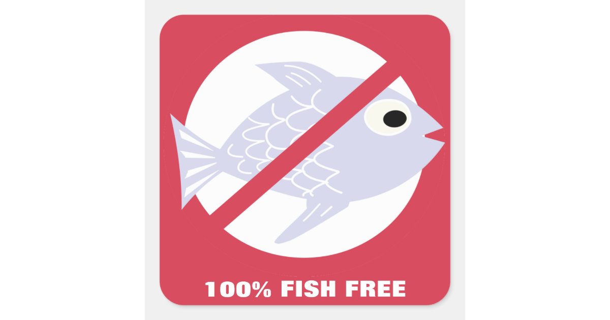 100% Fish Free Alert No Fish Symbol Personalised Square Sticker | Zazzle
