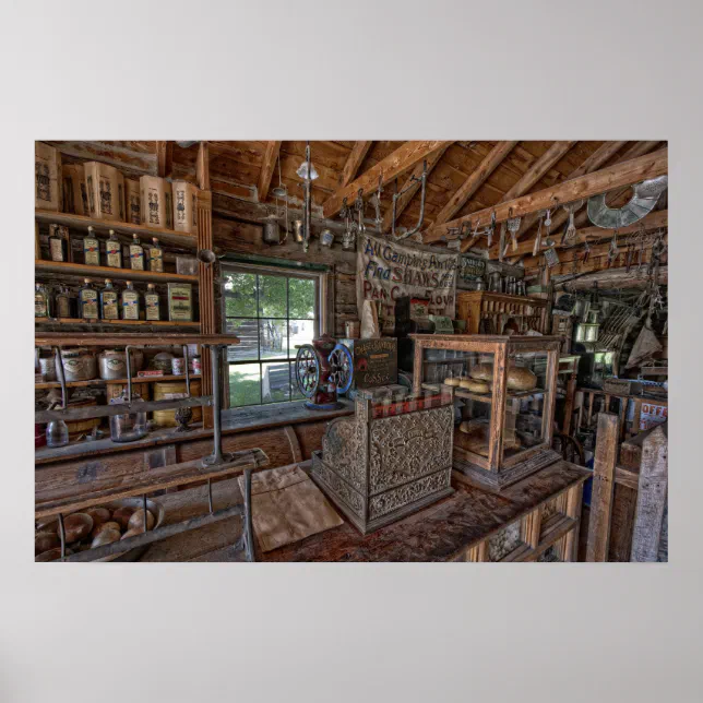 1860's OLD WEST GENERAL STORE - MONTANA Poster | Zazzle