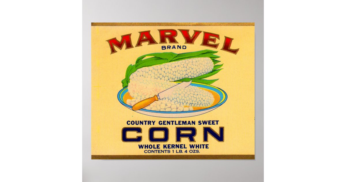 1930s Marvel canned corn label Poster | Zazzle