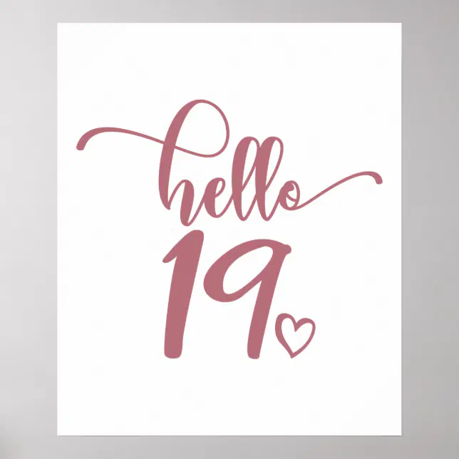 19th Birthday Women Hello 19 Cute 19 Years Old Poster | Zazzle