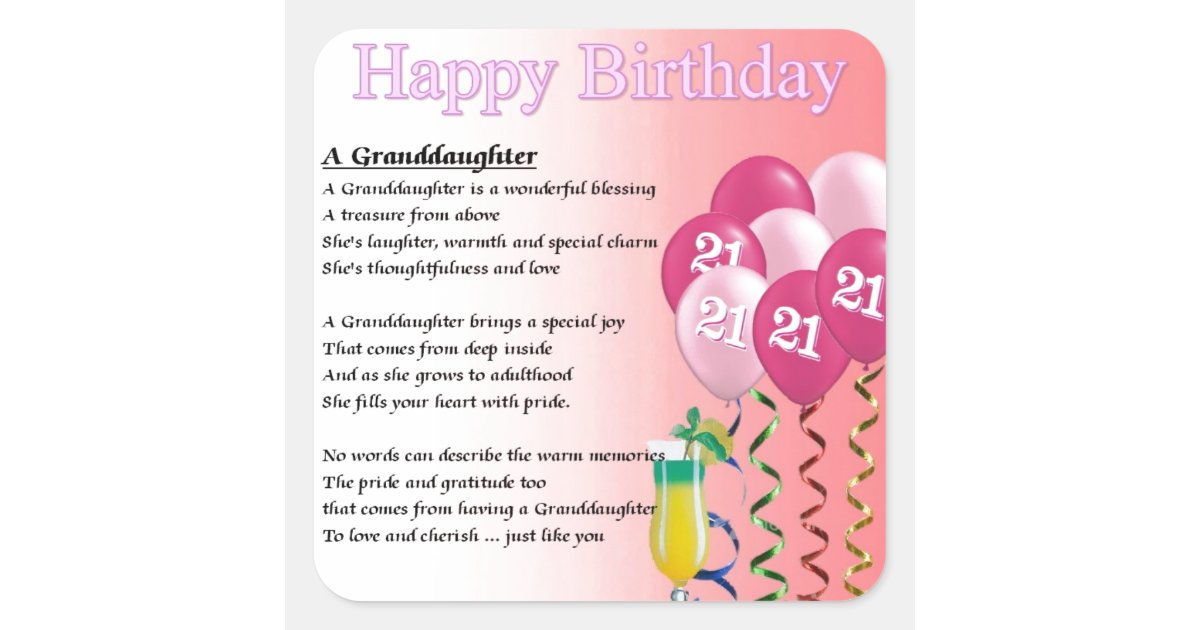 21st Birthday Granddaughter Poem Square Sticker Zazzle 21st Birthday Granddaughter Poem Square Sticker Zazzle