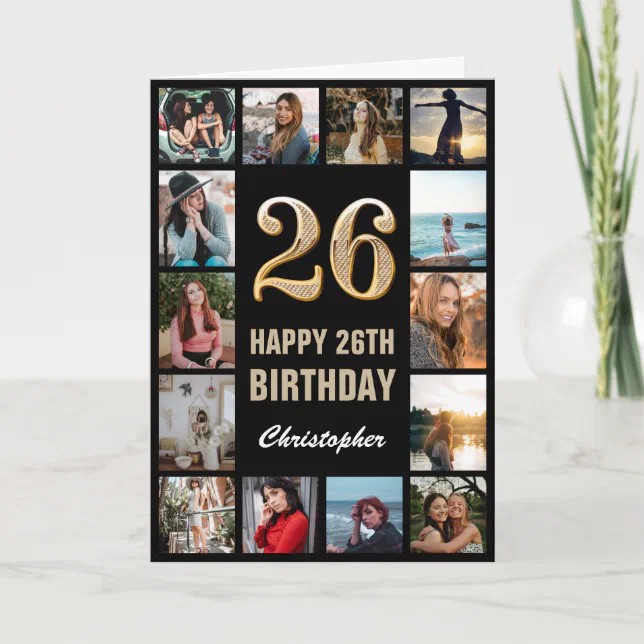 26th Happy Birthday Black and Gold Photo Collage Card | Zazzle