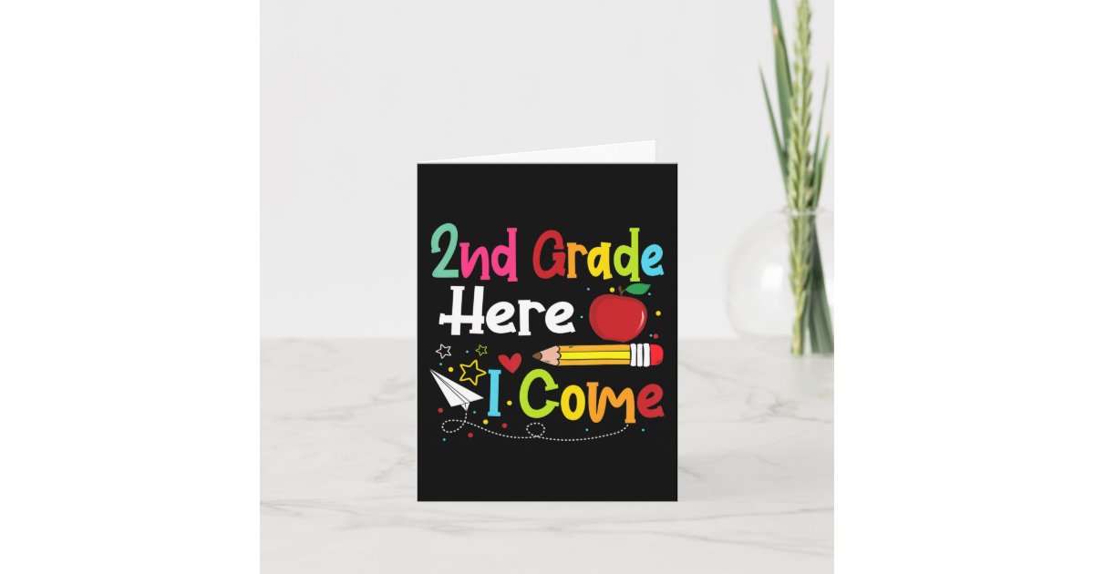 2nd Grade Here I Come Teacher Back To School Boys Card | Zazzle