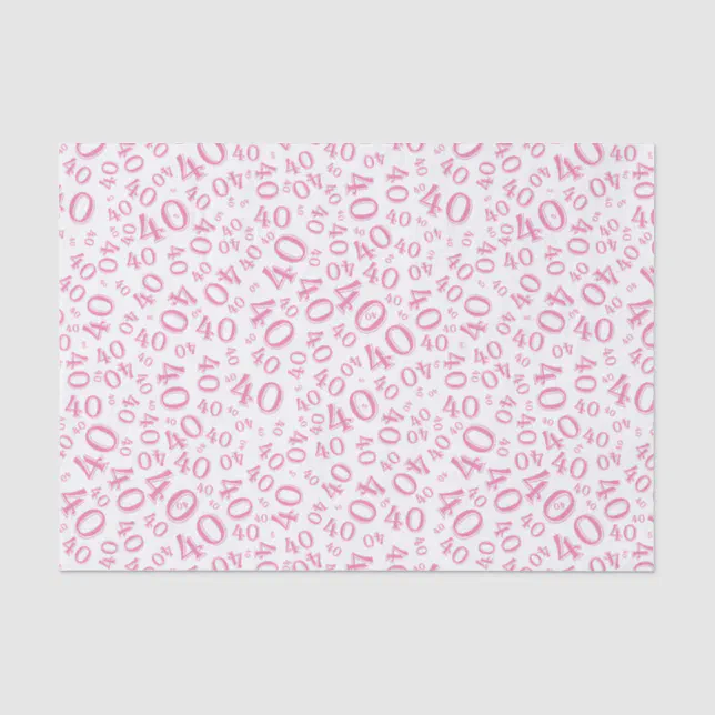 40th Birthday Pink and White Number Pattern Tissue Paper | Zazzle