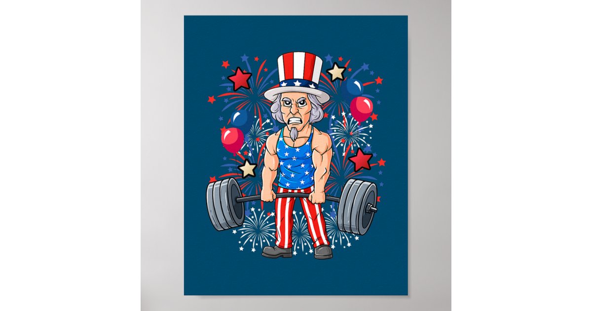 4th Of July Uncle Sam Weightlifting Funny Poster | Zazzle