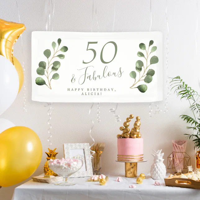 50 and fabulous elegant eucalyptus birthday party banner | Zazzle