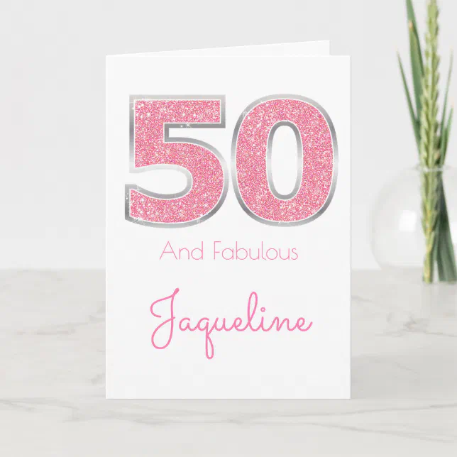 50th Birthday 50 And Fabulous Girly Pink Glitter Card | Zazzle
