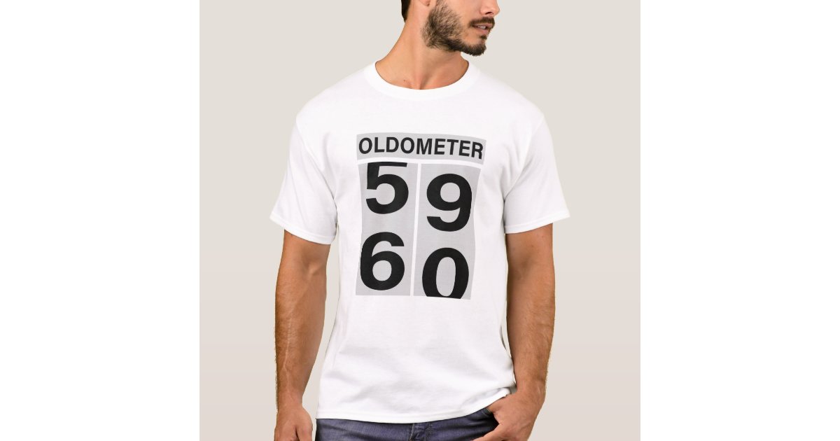 60th Birthday OLDOMETER T-Shirt | Zazzle