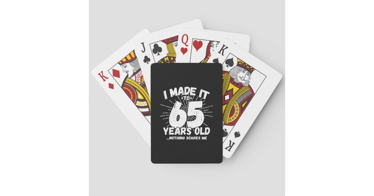 65 Year Old Birthday - Funny 65th Birthday Meme Playing Cards | Zazzle