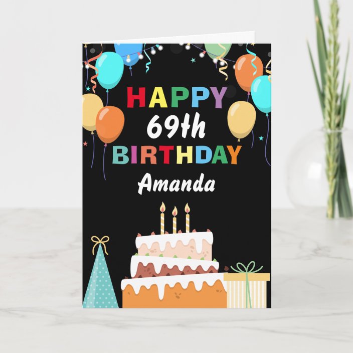 69th Happy Birthday Colourful Balloons Cake Black Card | Zazzle.co.uk