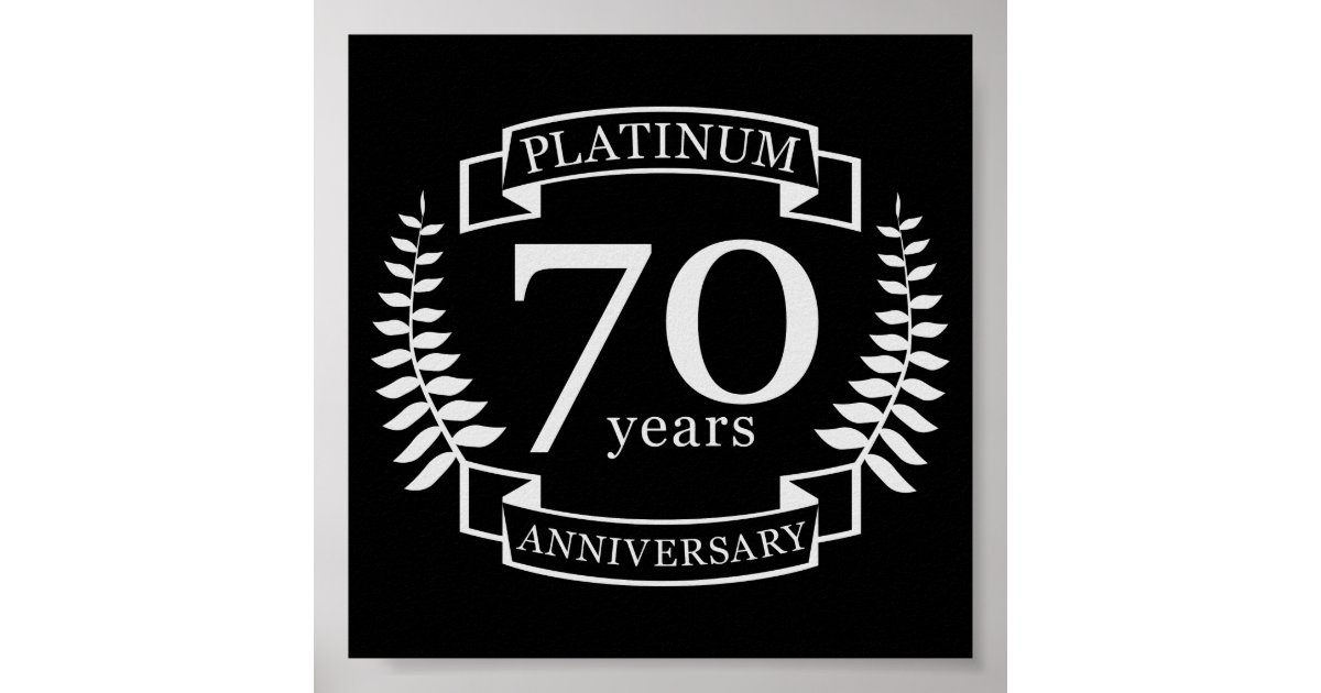 70th Wedding ANNIVERSARY PLATINUM Poster Zazzle 70th Wedding ANNIVERSARY PLATINUM Poster Zazzle