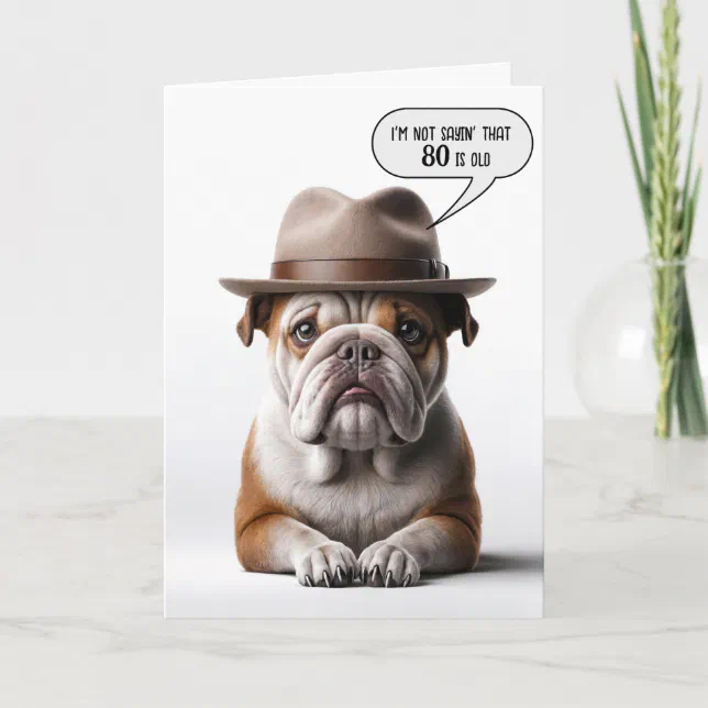 80th Birthday Bulldog With Fedora Card | Zazzle