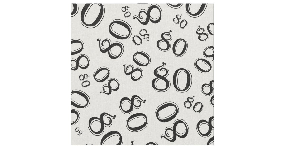 80th Cool Number Pattern Black and White 80 Fabric | Zazzle