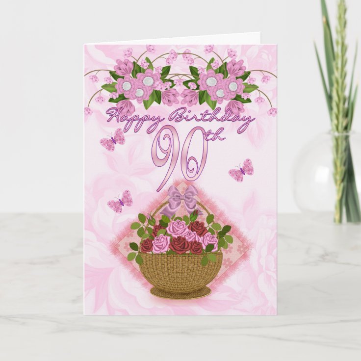 90th Birthday Special Lady, Roses And Flowers - 90 Card | Zazzle