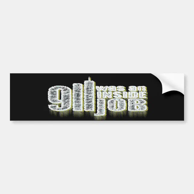 911 Was an Inside Job Bumper Sticker | Zazzle