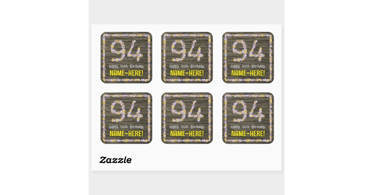 94th Birthday: Floral Number, Faux Wood Look, Name Square Sticker | Zazzle