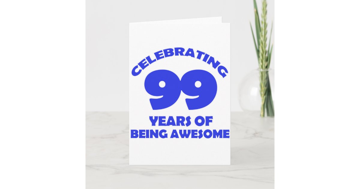 99 years old birthday designs card | Zazzle.co.uk
