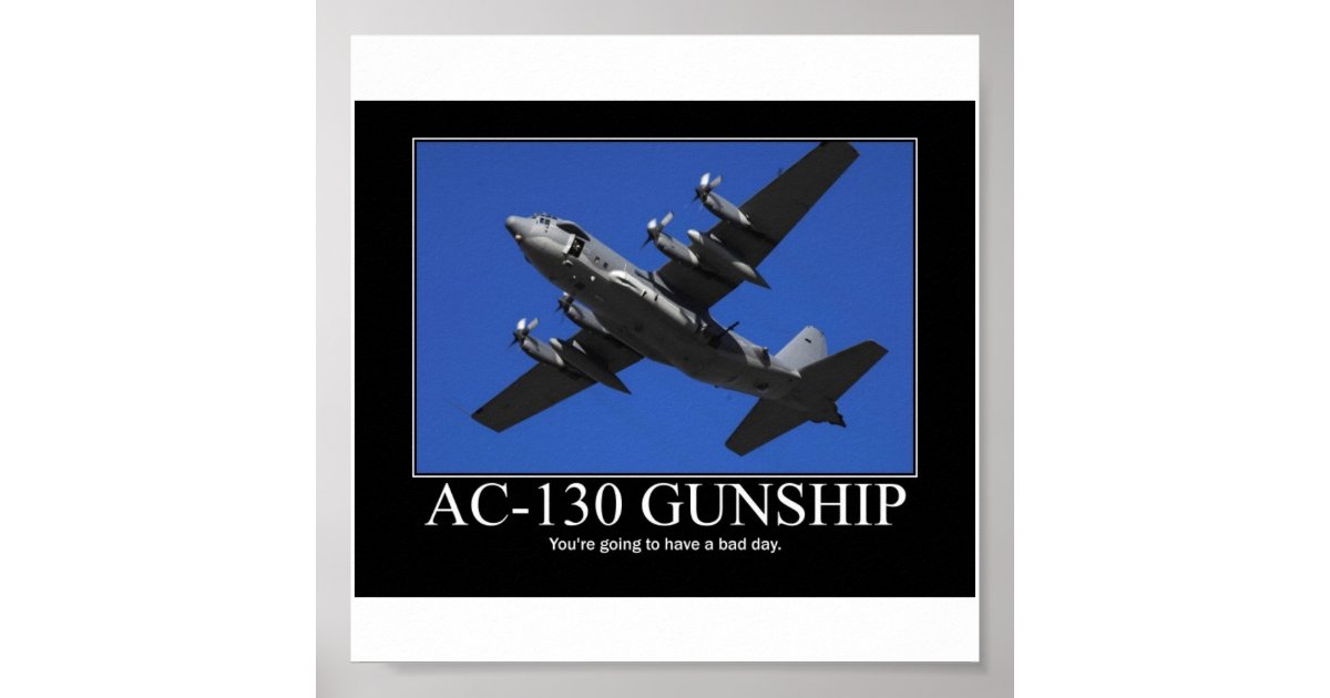 AC-130 Gunship Motivational Poster | Zazzle