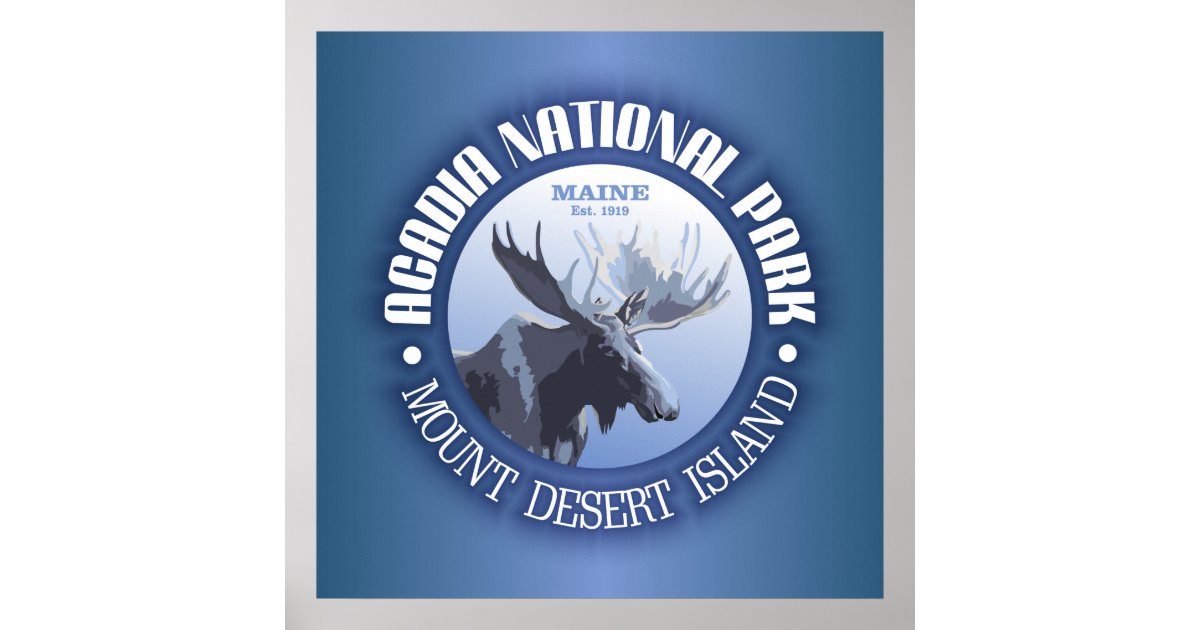 Acadia National Park (moose) Poster | Zazzle