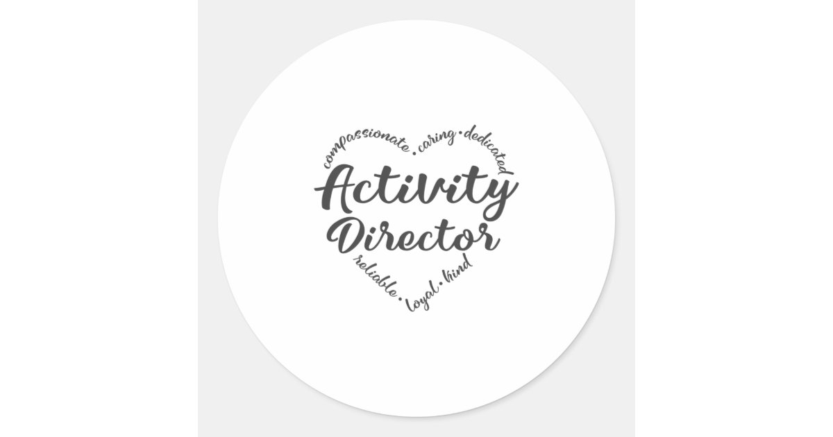 Activity Director, Activities director Classic Round Sticker | Zazzle