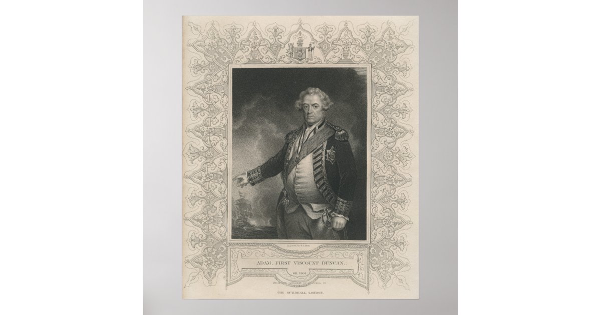 Adam Duncan, 1st Viscount Duncan of Camperdown Poster | Zazzle
