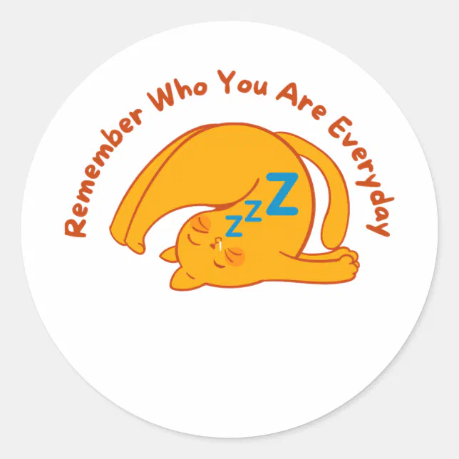 Adesivos Clássicos Redondos - REMEMBER Classic Round Sticker | Zazzle