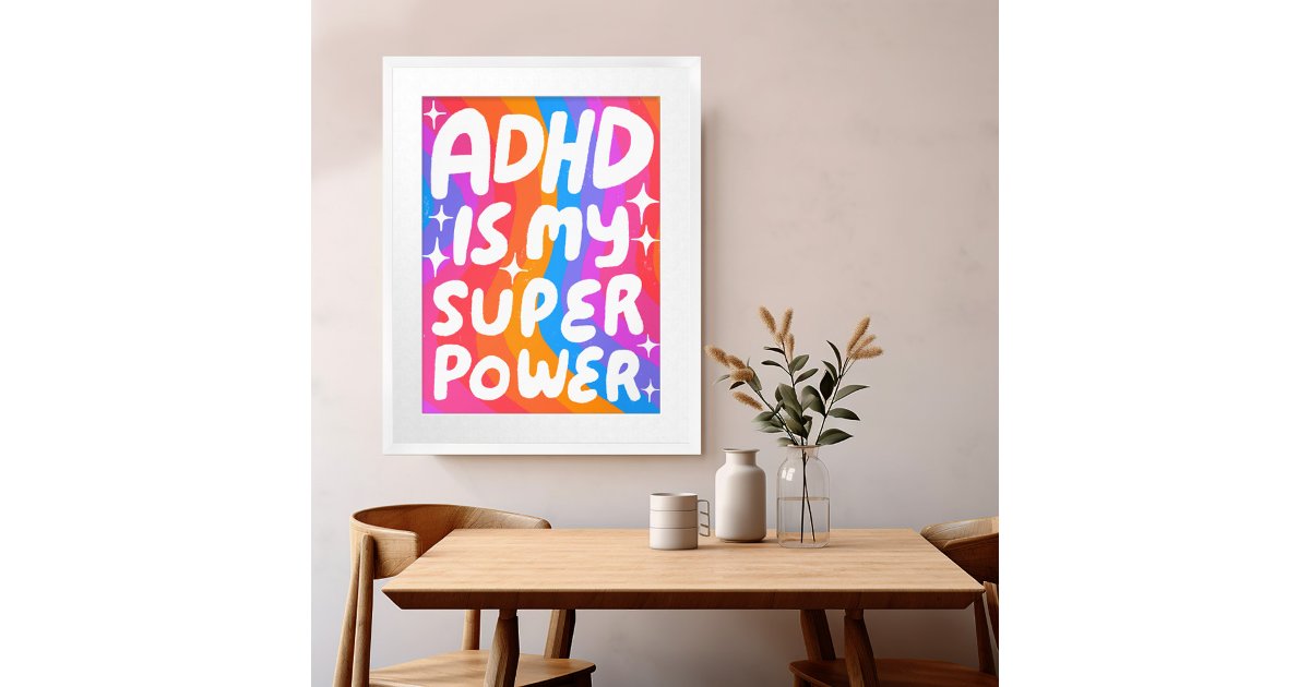 ADHD is my Superpower Fun Bubble Letters Colourful Poster | Zazzle