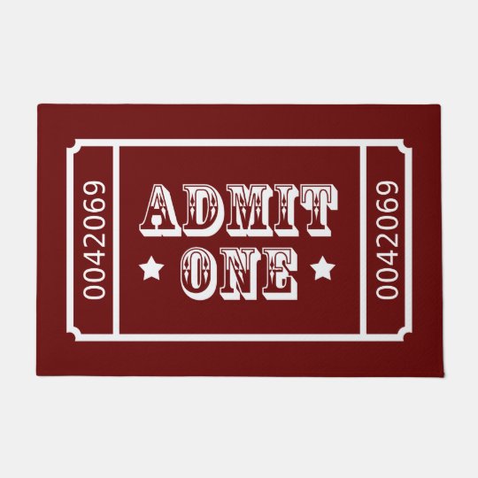 Admit One Circus Theatre Ticket Custom Colour Doormat | Zazzle.co.uk
