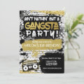 Aint Nothin' but a Gangsta Party Hip Hop Birthday Invitation | Zazzle