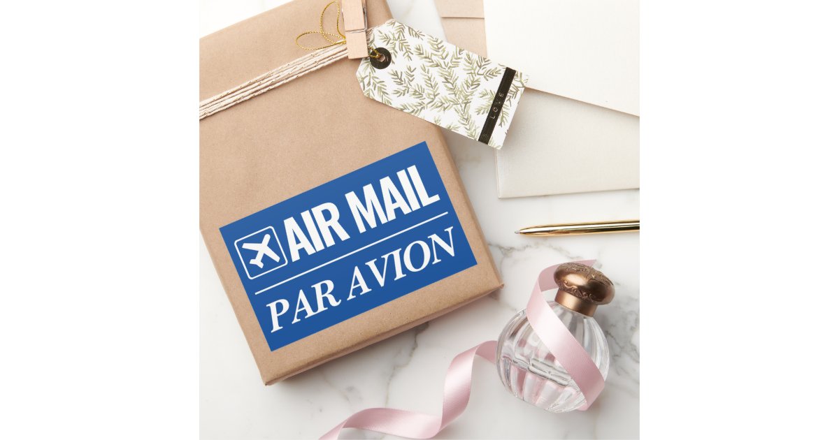 Air Mail / Par Avion big blue shipping stickers | Zazzle