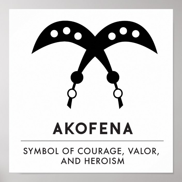 AKOFENA | Adinkra Symbol of Courage and Valour Poster | Zazzle.co.uk