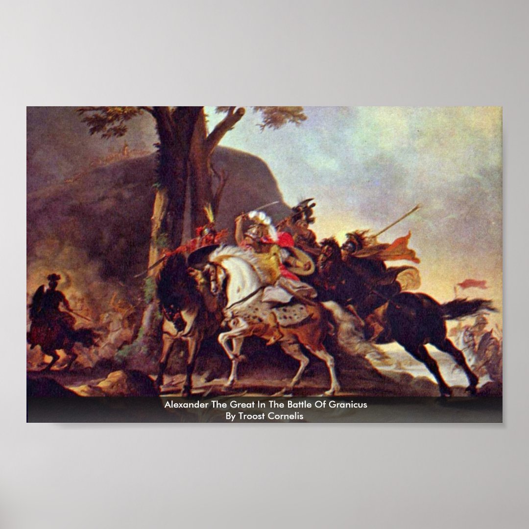 Alexander The Great In The Battle Of Granicus Poster | Zazzle