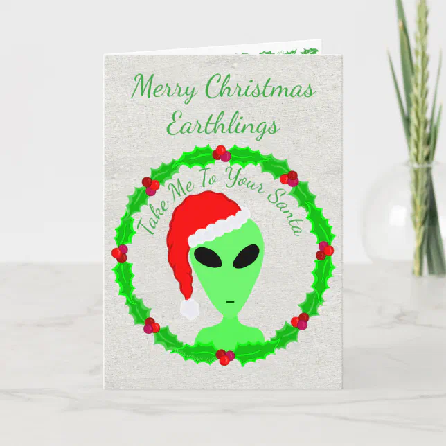 Alien Santa Holly Merry Christmas Earthlings Holiday Card | Zazzle