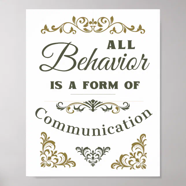 All Behaviour Is A Form Of Communication Poster | Zazzle