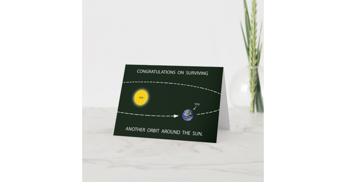 Another Orbit Around The Sun Birthday Card Zazzle