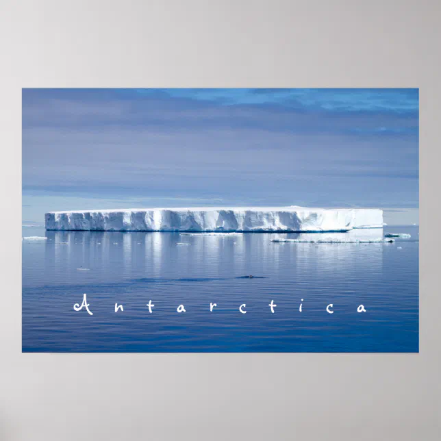 Antarctica iceberg landscape photo with white text poster | Zazzle