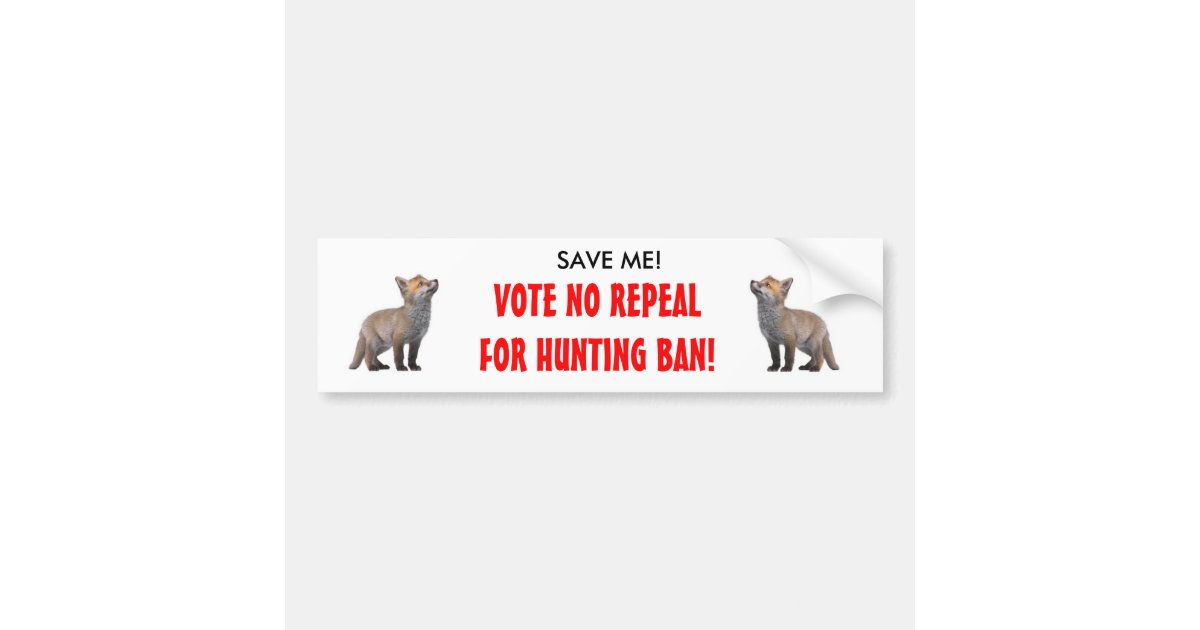 Anti fox hunting bumper sticker | Zazzle