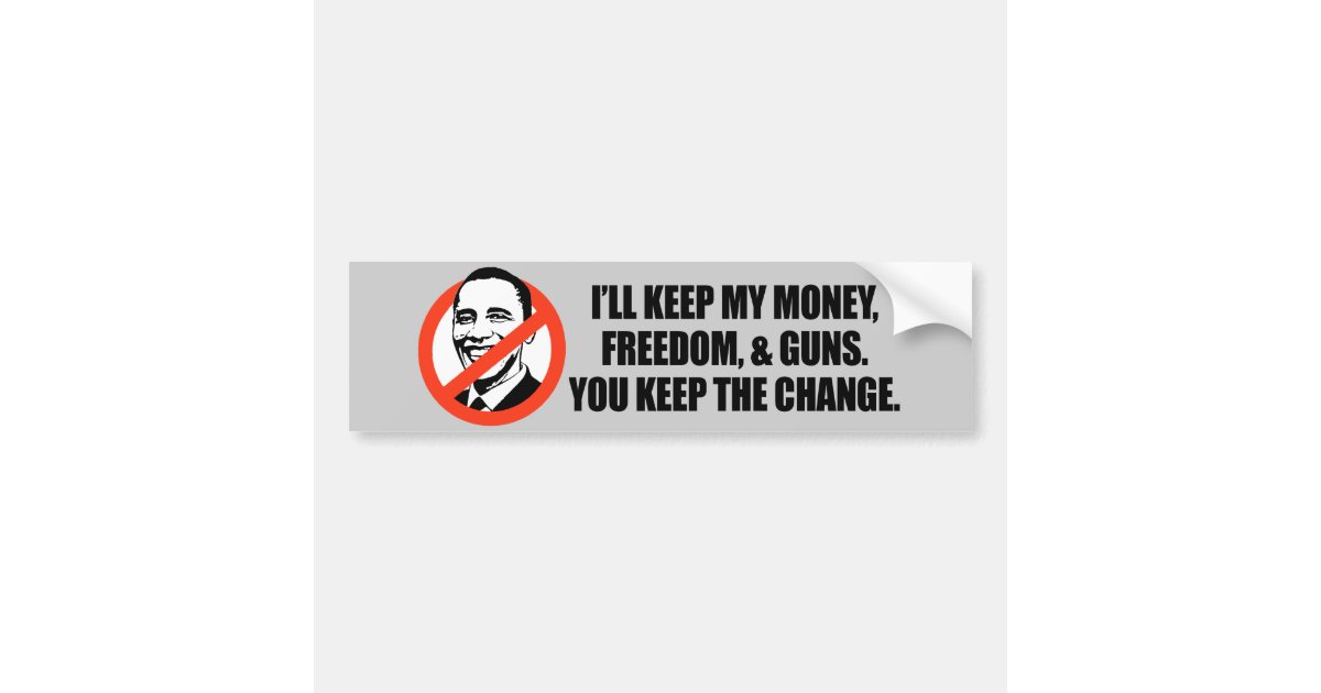 Anti-Obama T-shirt - You keep the change Bumper Sticker | Zazzle