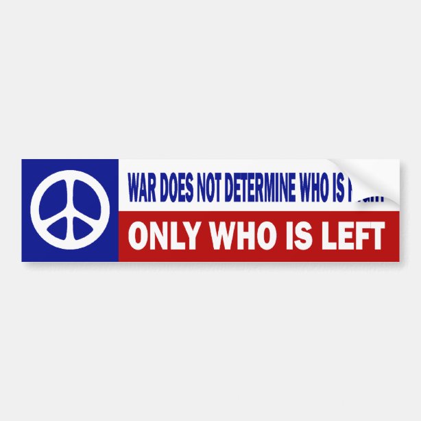Anti War Bumper Stickers, Decals & Car Magnets | Zazzle UK