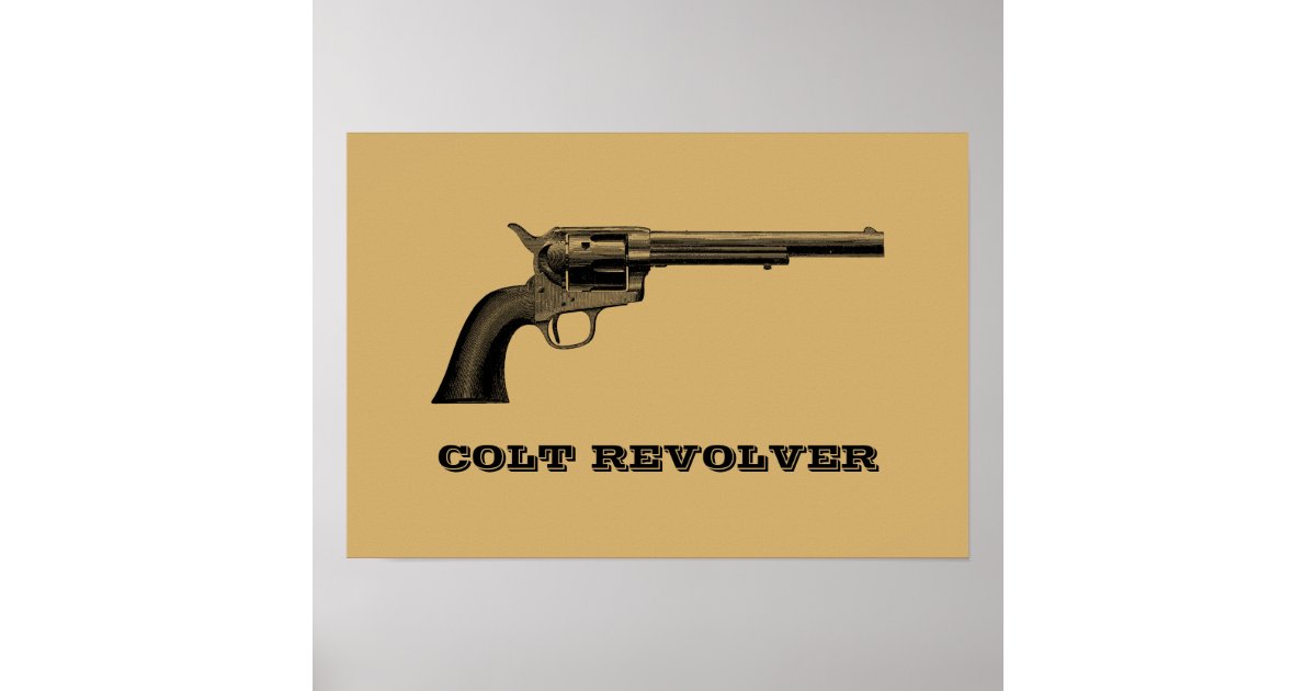 Antique Colt Revolver Gun Illustration Template Poster | Zazzle