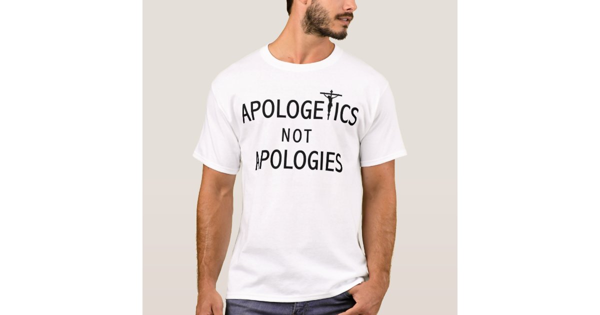 Apologetics T-Shirt | Zazzle