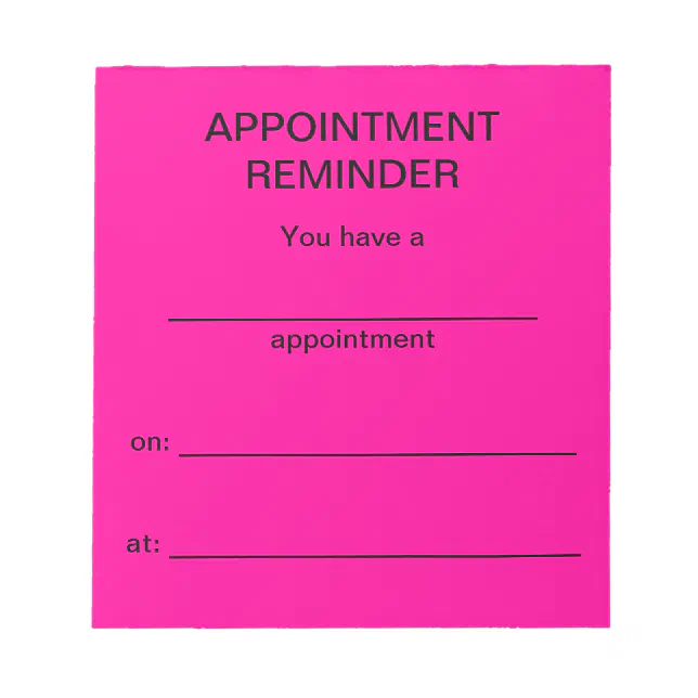 Appointment Reminder Notepad - Bright Pink | Zazzle