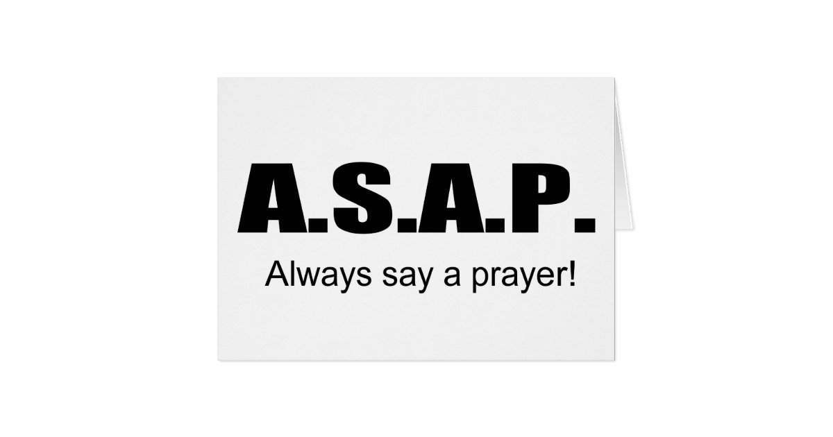 ASAP, Always say a prayer christian gift item | Zazzle