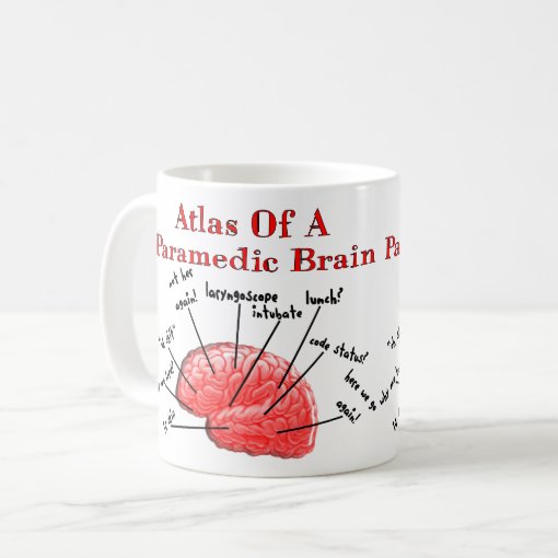 Atlas of a Paramedic Brain Coffee Mug | Zazzle