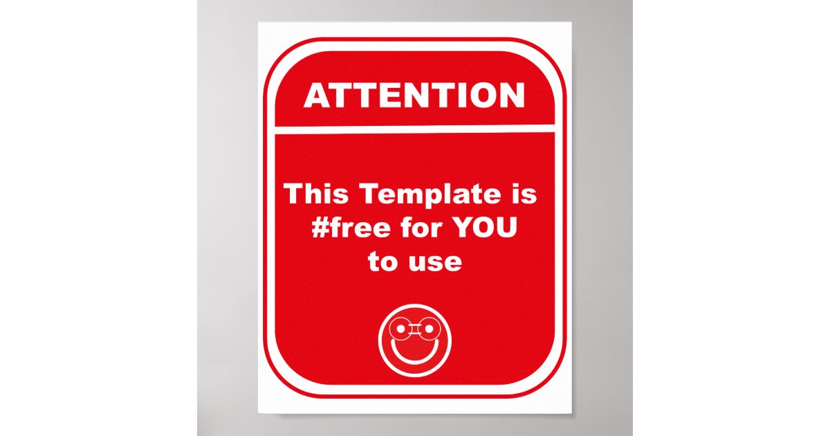 Attention This Template is #free to use Cutomize Poster | Zazzle