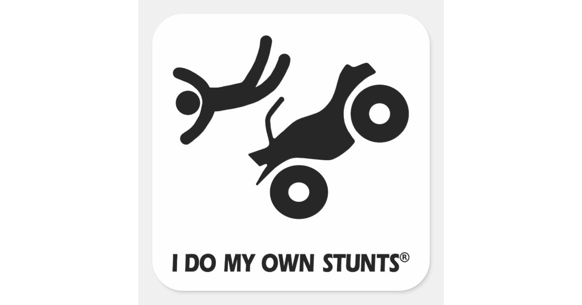 ATV My Own Stunts Square Sticker | Zazzle