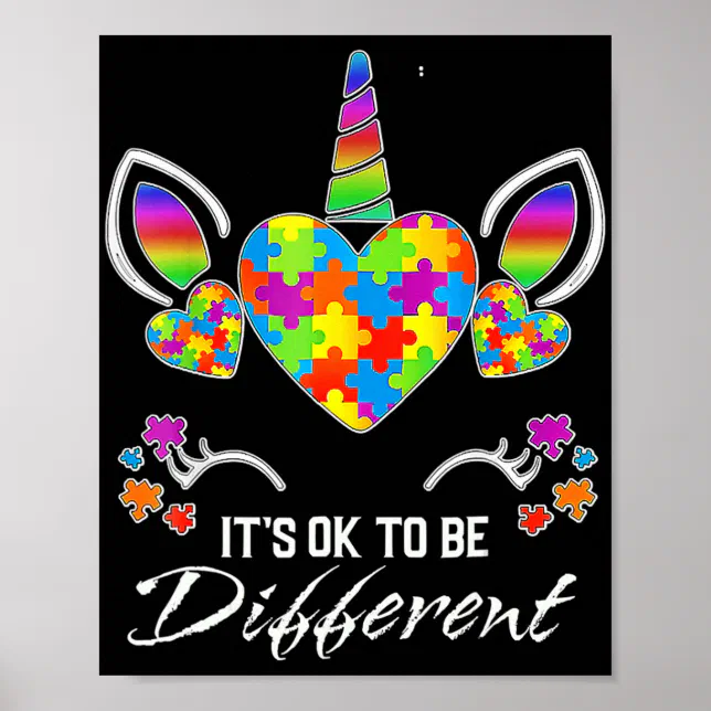 Autism Awareness Unicorn Mask It's Ok To Be Differ Poster | Zazzle